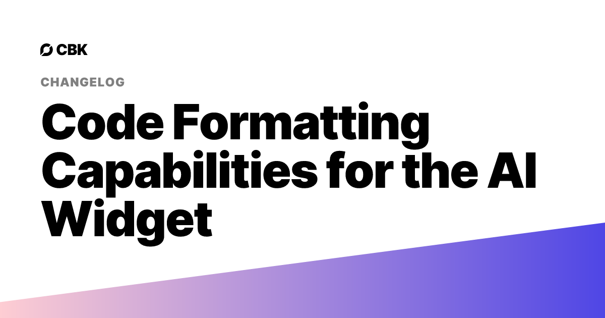 Code Formatting Capabilities For The Ai Widget 6902