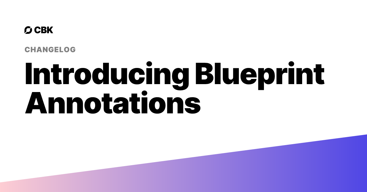 Introducing Blueprint Annotations