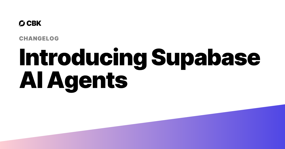 Introducing Supabase AI Agents