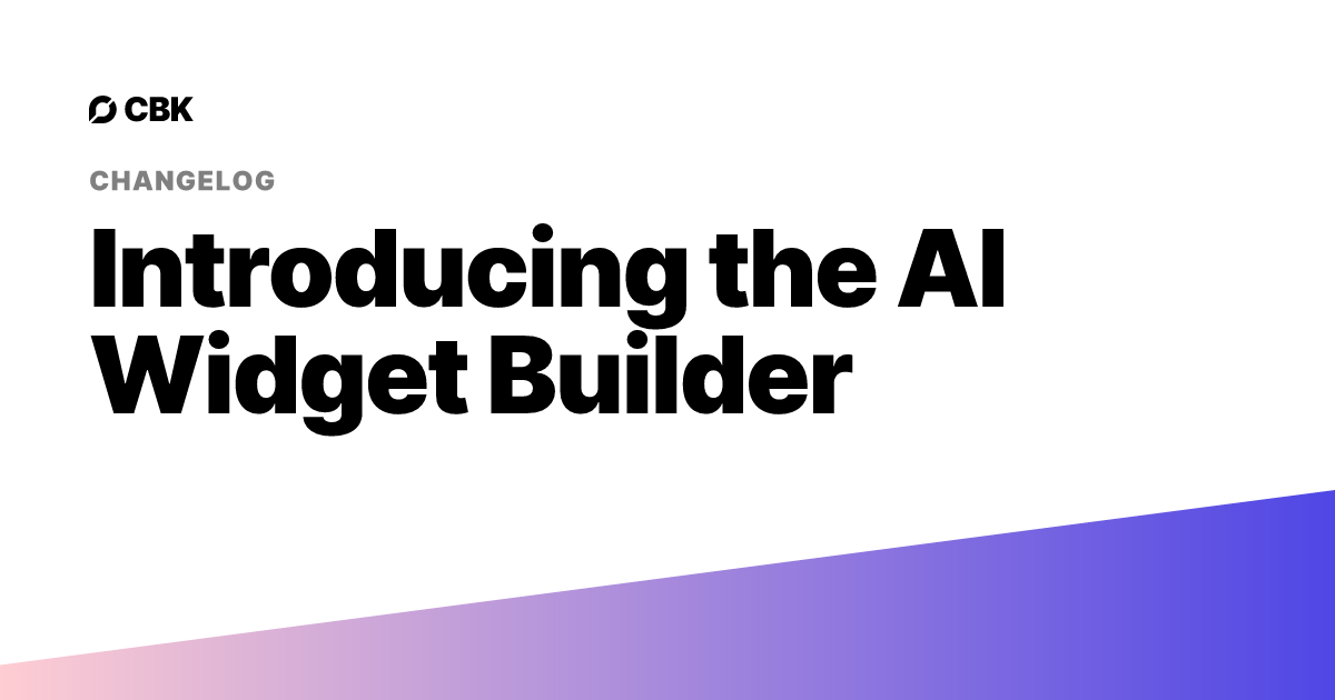 Introducing the AI Widget Builder