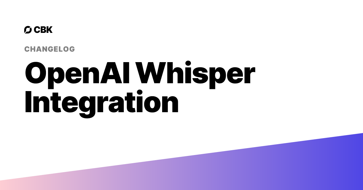 OpenAI Whisper Integration