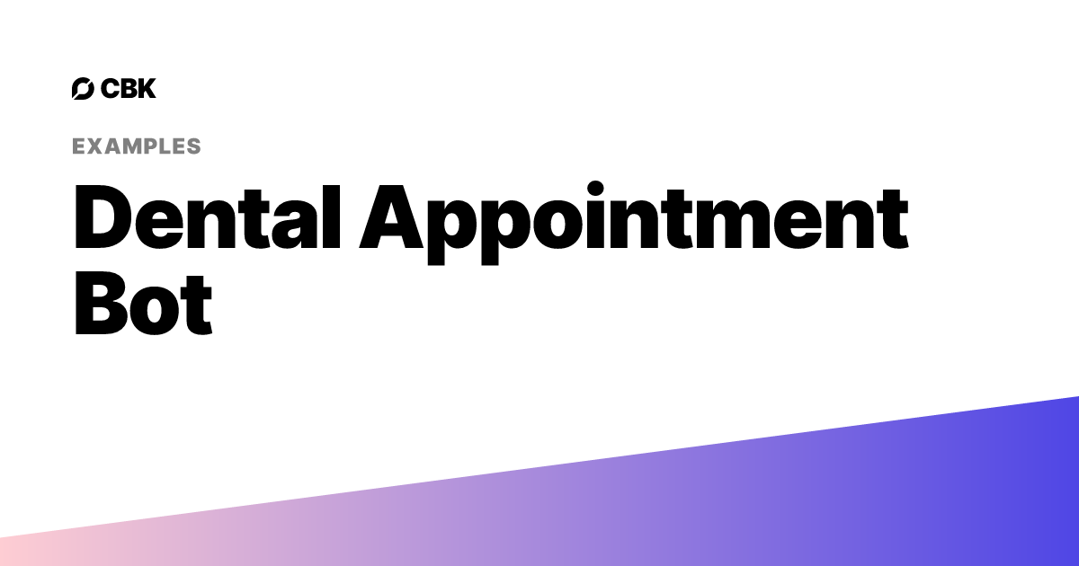 Dental Appointment Bot | AI ChatBot