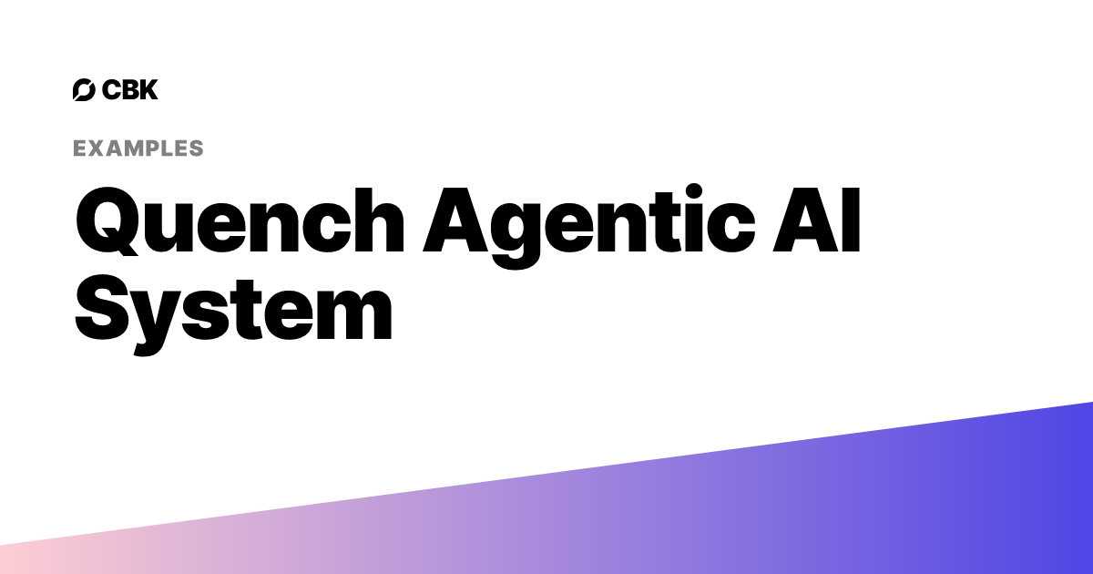 Quench Agentic AI System | AI ChatBot