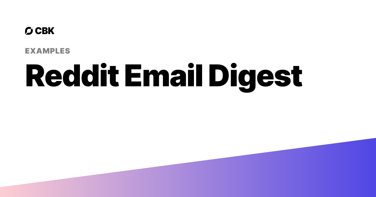 Reddit Email Digest | AI ChatBot