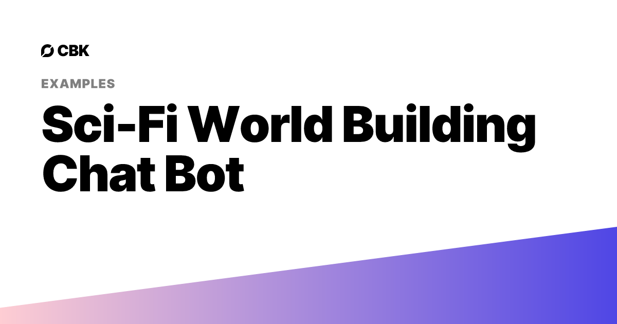 Sci-Fi World Building Chat Bot | AI ChatBot