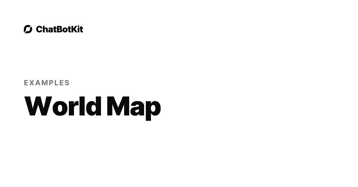 World Map | AI ChatBot