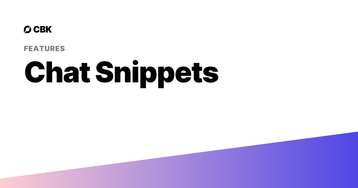 Chat Snippets