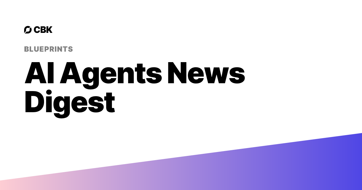 AI Agents News Digest