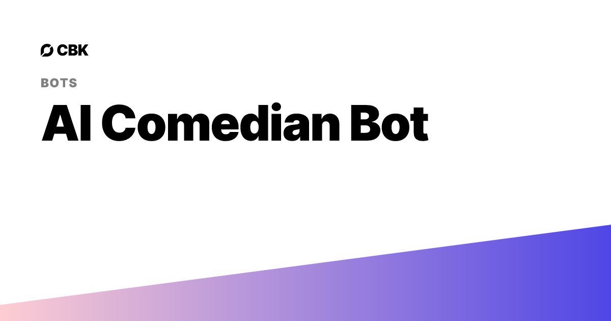 AI Comedian Bot