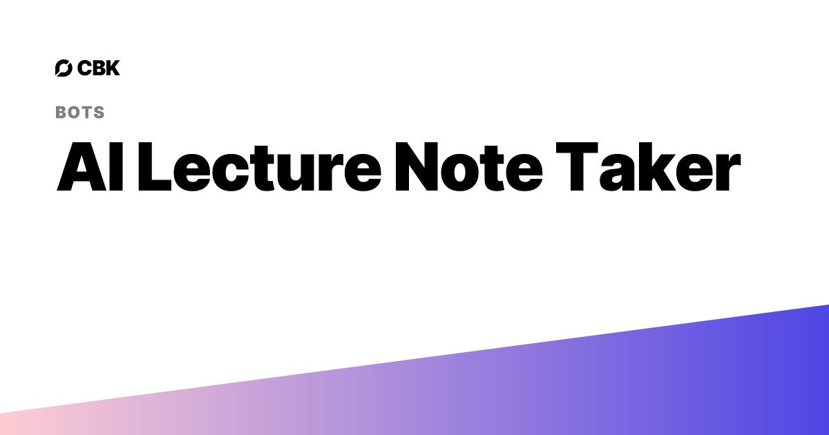 AI Lecture Note Taker