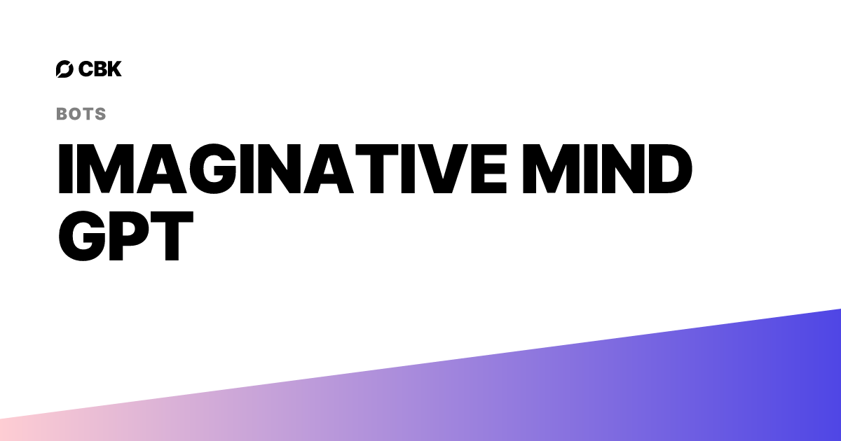 IMAGINATIVE MIND GPT